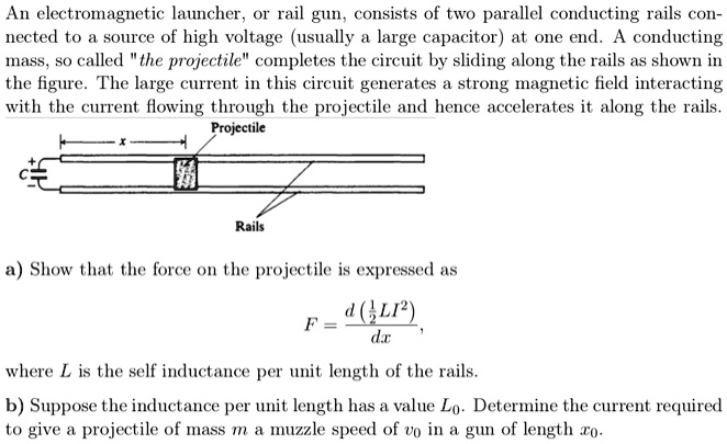 An electromagnetic launcher, or rail gun, consists of two parallel ...