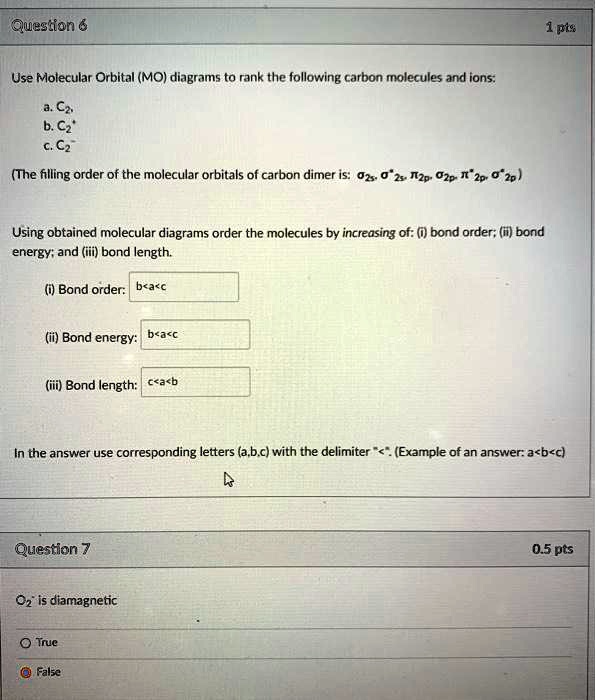 SOLVED: Question 1pt8 Use Molecular Orbital (MO) diagrams to rank the ...