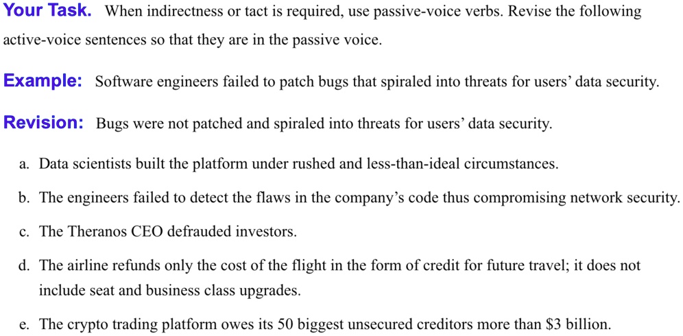 Your Task. When indirectness or tact is required, use passive-voice ...