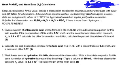 Weak Acid (Ka) and Weak Base (Kb) Calculations Show all calculations ...
