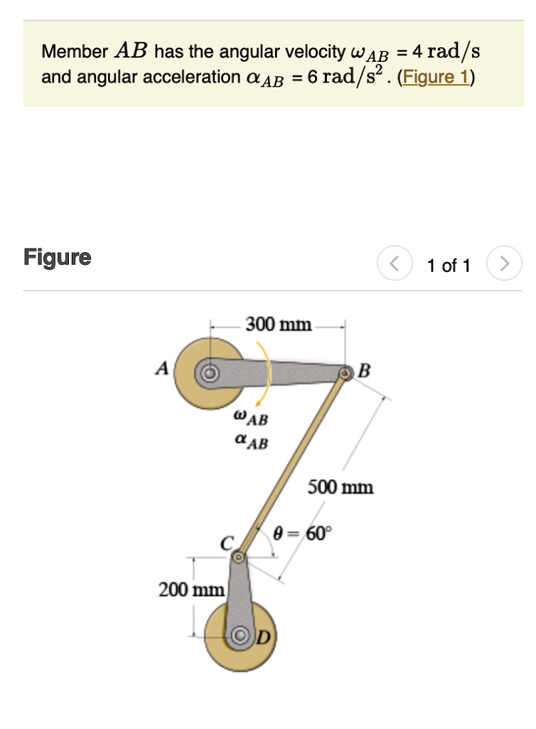 SOLVED: A.) Determine the angular velocity of member CD at the instant shown measured ...