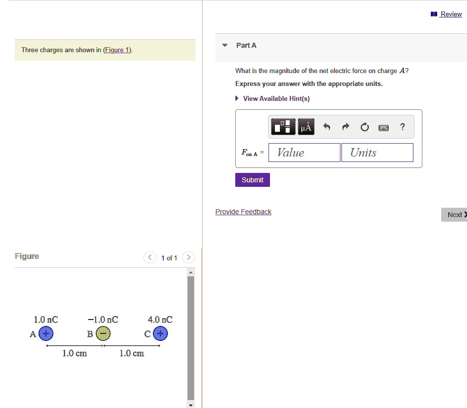 SOLVED: Part A Three charges are shown in (Figure 1). What is the ...