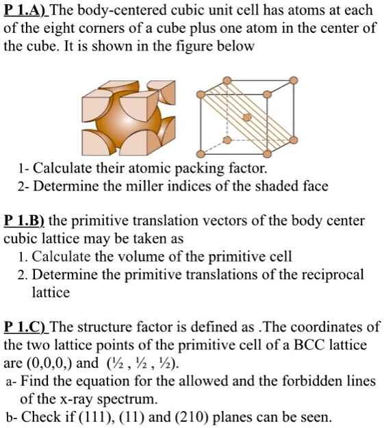 Pla The Body Centered Cubic Unit Cell Has Atoms At Cach Of The Eight