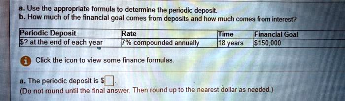 use the appropriate formula to determine the periodic deposit how much ...