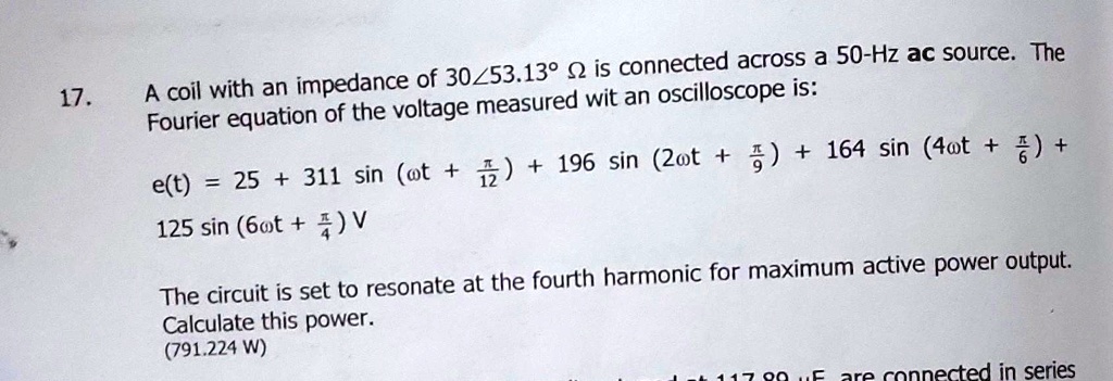 fourier equation of the voltage measured with an oscilloscope is 125 ...