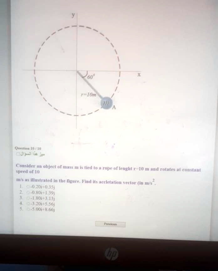 SOLVED: Texts: 1. 1 - 60 X - r = 10m Question 10/10: Consider an object ...