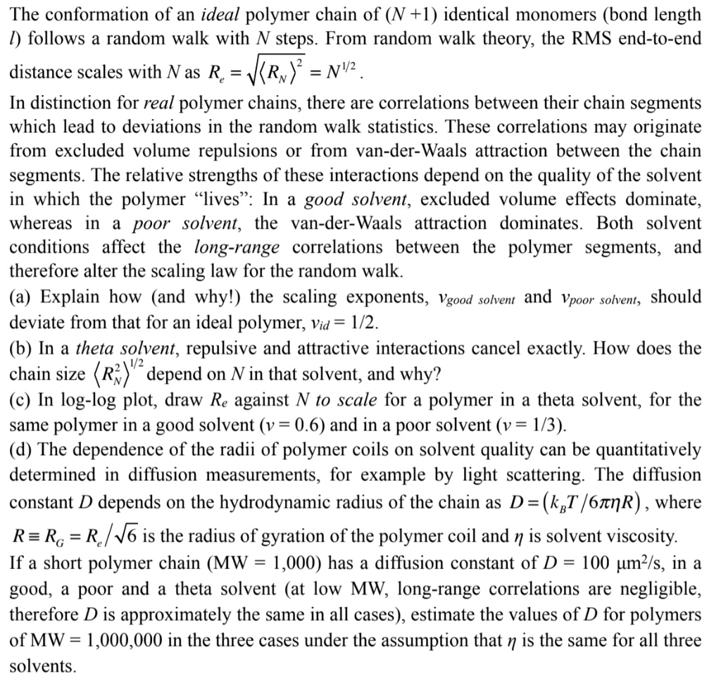 mainly parts c and d the conformation of an ideal polymer chain of n 1 identical monomers bond ...