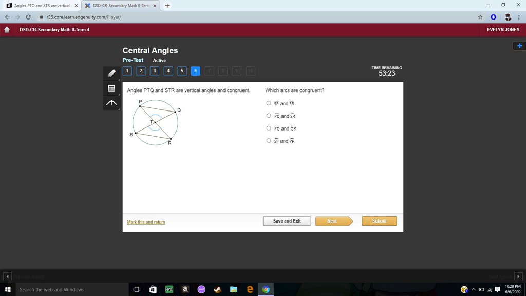 Angles PTQ and STR are vertical angles and congruent. Which arcs are ...