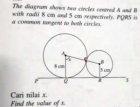 The diagram shows two circles centred A and B with radii 8 cm and 5 cm respectively. PQRS is a ...