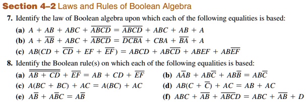 Section 4-2 Laws and Rules of Boolean Algebra 7. Identify the law of Boolean algebra upon which ...