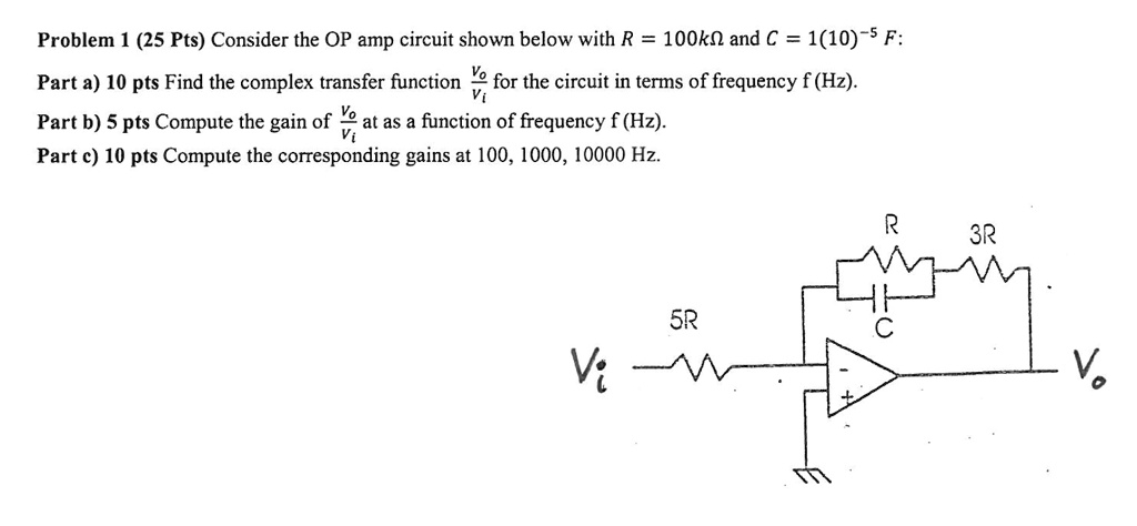 SOLVED: Problem 1 (25 Pts) Consider the OP amp circuit shown below with R = 100k and C = 1(10)-5 ...