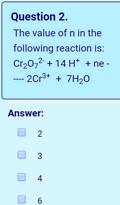 SOLVED: Find the value of n. Question 2. The value of n in the ...