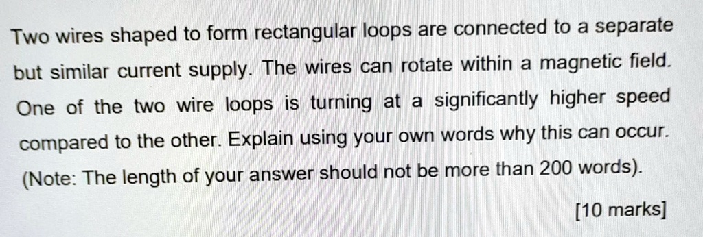 SOLVED: Two wires are shaped to form rectangular loops and are ...