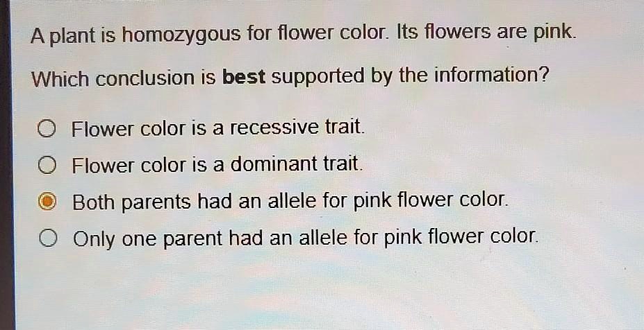 SOLVED: 'Plzz help 10 points!!!!! Aplant is homozygous for flower color ...