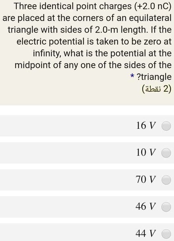 three identical point charges 20 nc are placed at the corners of an equilateral triangle with ...