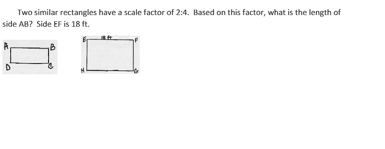SOLVED: Two similar rectangles have scale factor of 2.4 Based on this ...