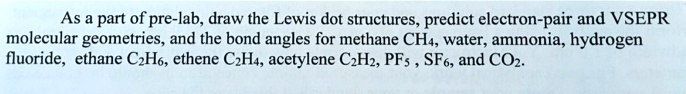 as a part of pre lab draw the lewis dot structures predict electron ...
