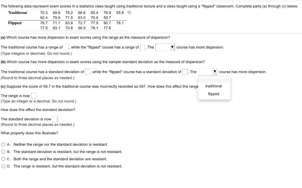 SOLVED: The following data represent exam scores in a statistics class taught using traditional ...