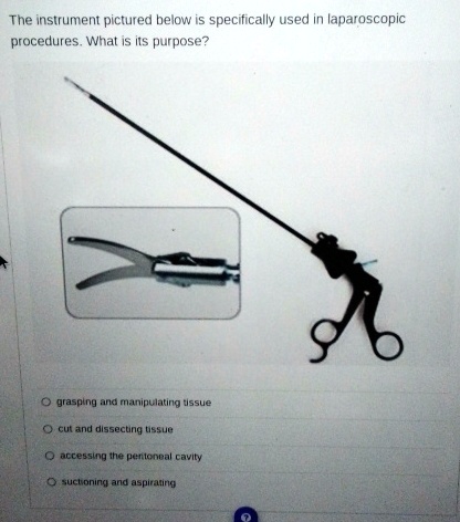 the instrument pictured below is specifically used in laparoscopic ...
