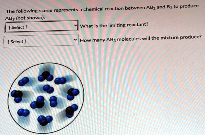 chemical reaction between abz and bz to produce the following scene ...