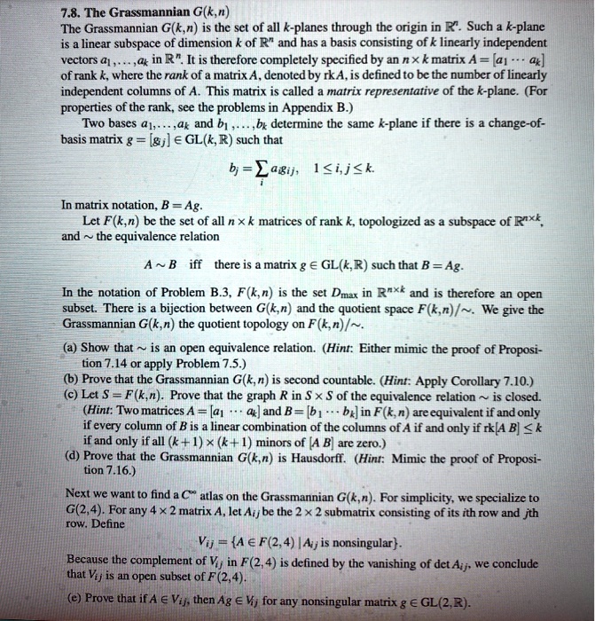 SOLVED: 7.8. The Grassmannian G(k,n) The Grassmannian G(k,n) is the set ...
