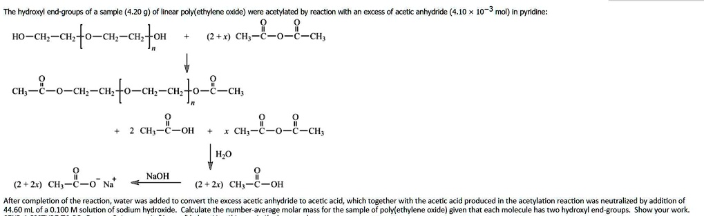 the hydroxyl end groups of sample 420 g of linear polyfethylene oxide ...