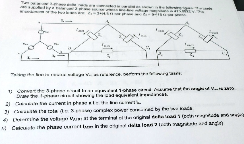 SOLVED: Two balanced 3-phase delta loads are connected in parallel as shown in the following ...
