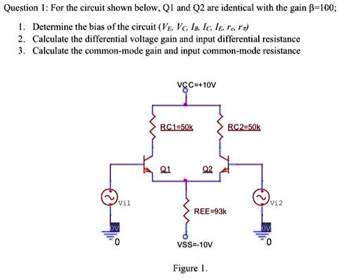 SOLVED: For the circuit shown below, Q1 and Q2 are identical with a gain of 100. 1. Determine ...