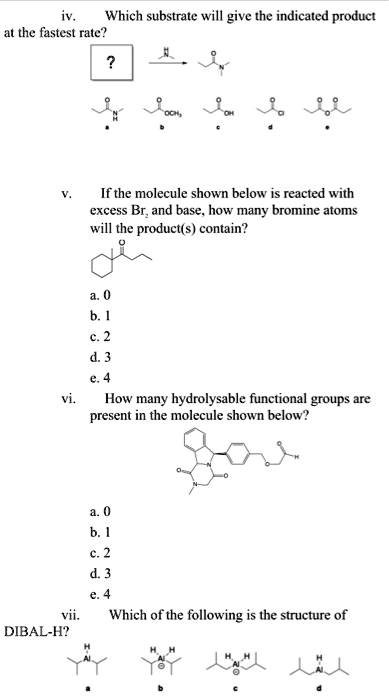 SOLVED:Which substrate will give the indicated product at the fastest ...