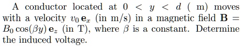 SOLVED: A conductor located at 0