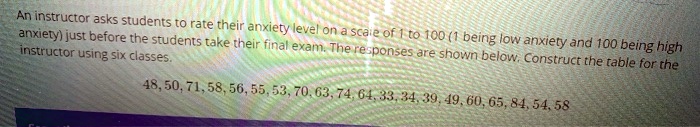 an instructor asks students to rate their anxiety hlevel on anxiety ...
