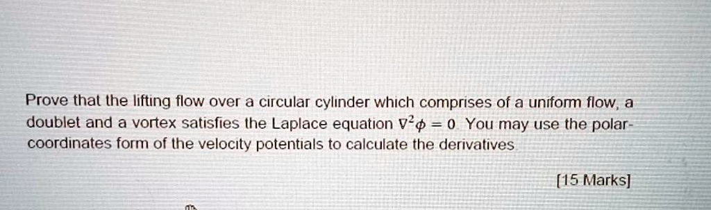 SOLVED: Prove thal lhe lifting flow over a circular cylinder which ...