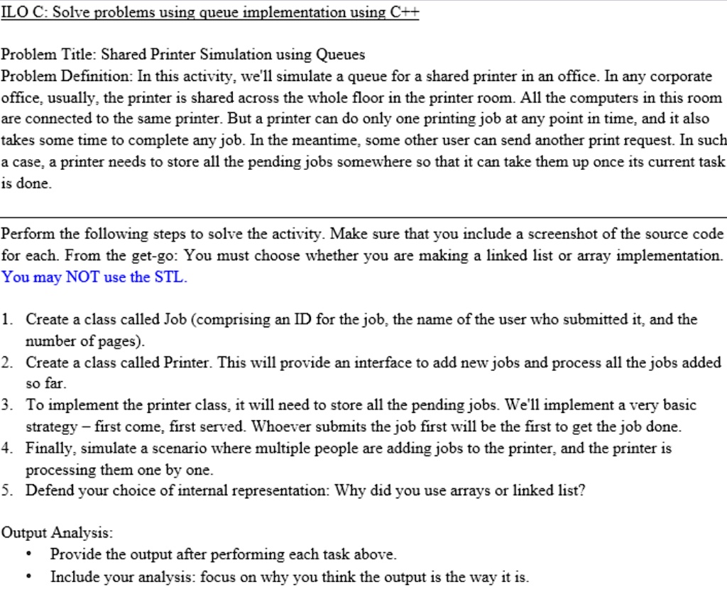 Solved Ilo C Solve Problems Using Queue Implementation Using C Problem Title Shared Printer
