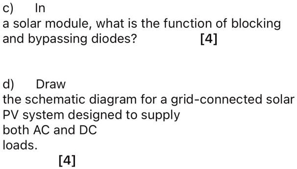 SOLVED: c) In a solar module, what is the function of blocking and ...