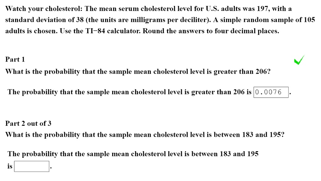 Watch your cholesterol: The mean serum cholesterol level for U.S ...