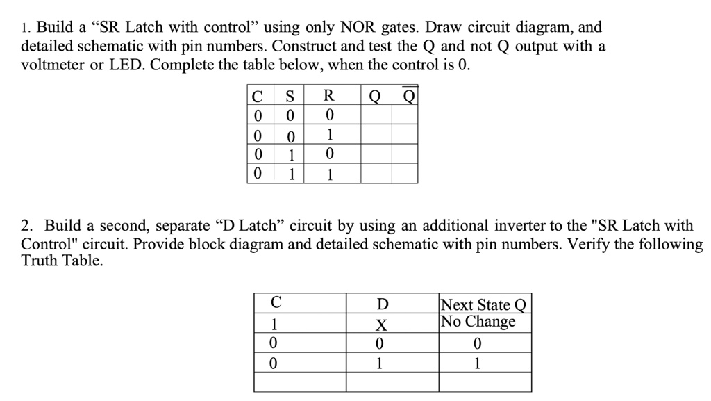 1. Build a "SR Latch with control" using only NOR gates....