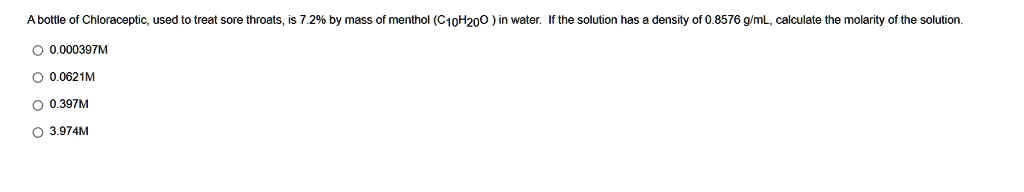 [GET ANSWER] A bottle of Chloraceptic, used to treat sore throats, is 7 ...