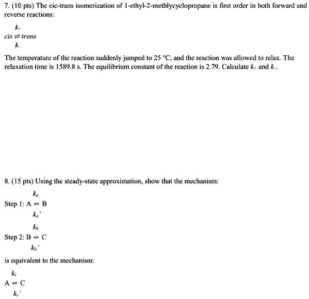 Solved Texts 7 10 Pts The Cis Trans Isomerization Of 1 Ethyl 2