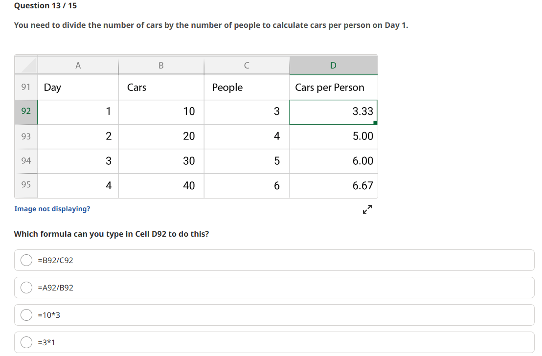 Question 13 / 15 You need to divide the number of cars by the number of ...