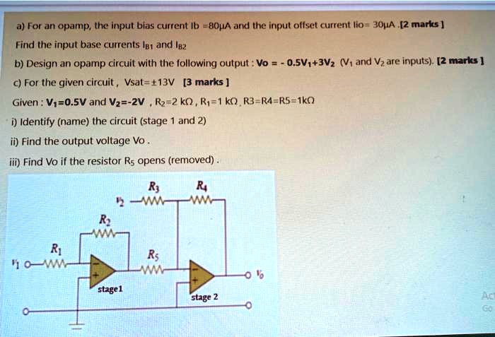 SOLVED: For an opamp, the Input bias current Ib = 80ÂµA and the Input offset current Iio = 10ÂµA ...