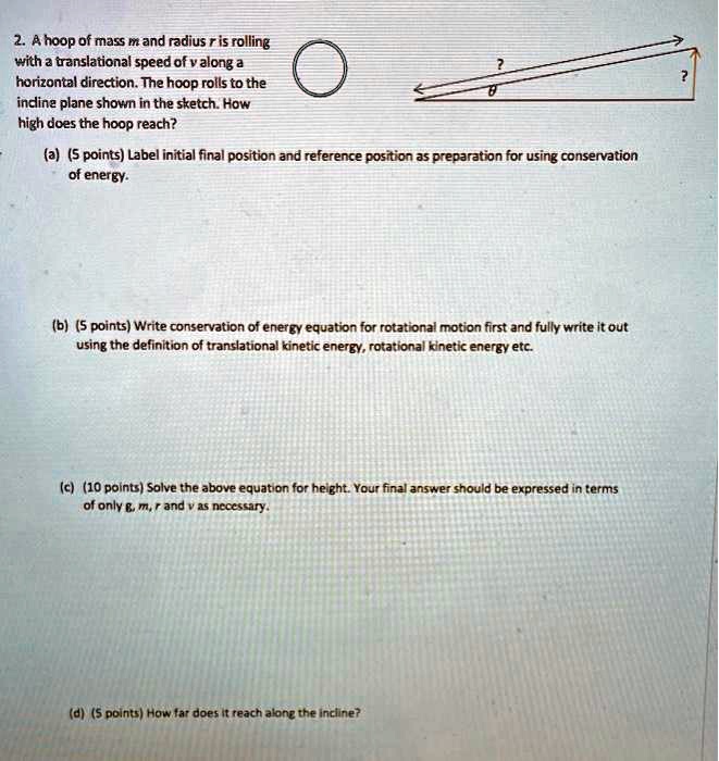 SOLVED: A hoop of mass m and radius r is rolling with a translational ...