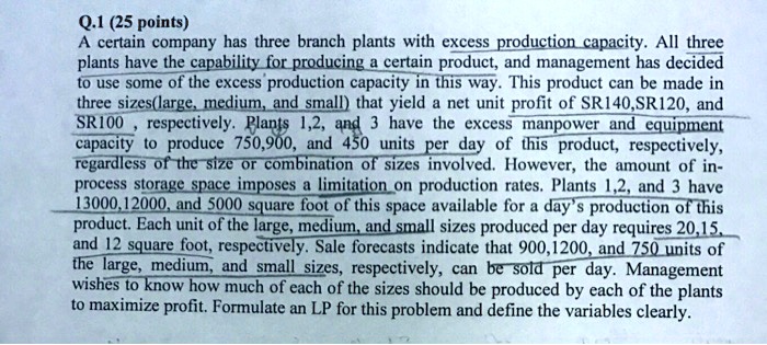 SOLVED: Q.1 (25 points) certain company has three branch plants with ...