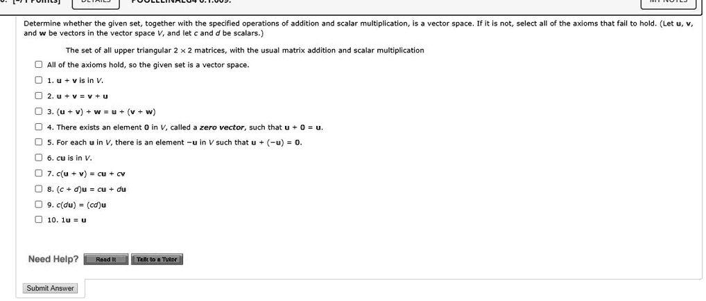 Solved Determine Whether The Given Set Together With The Specified Operations Addition And