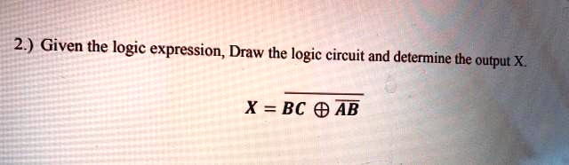 2 Given The Logic Expression Draw The Logic Circuit And Determine 8803