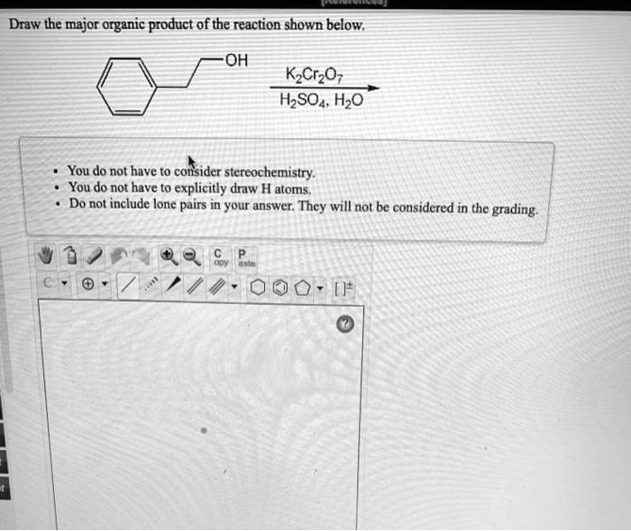 SOLVED: Draw the major organic product of the reaction shown below. OH ...