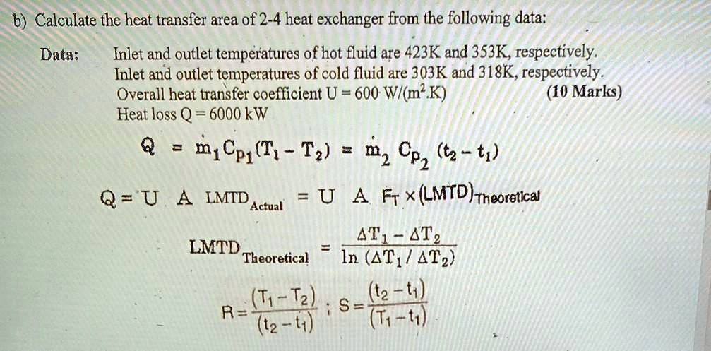 SOLVED: Step by step, calculate the heat transfer area of a 2-4 heat exchanger using the ...