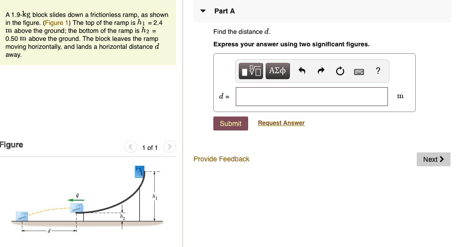 SOLVED: A 1.9-kg block slides down a frictionless ramp as shown in the figure. The top of the ...
