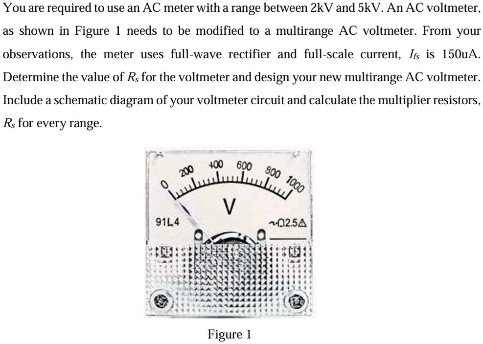 You are required to use an AC meter with a range between 2kV and 5kV ...