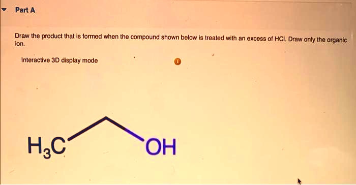 draw the product that is formed when the compound shown below is ...