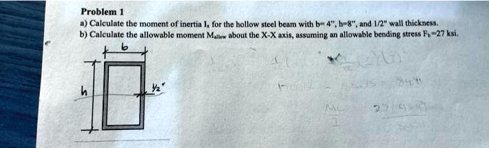 SOLVED: Problem 1: Calculate the moment of inertia I for the hollow ...